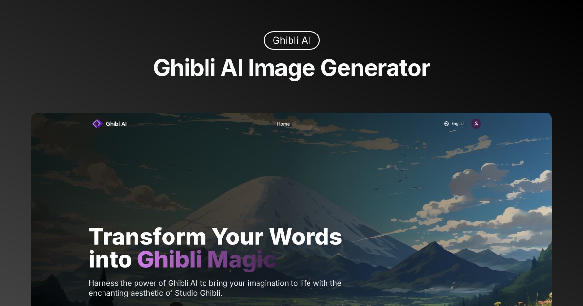 Ghibli AI Image Generator | Transform Text into Studio Ghibli Art